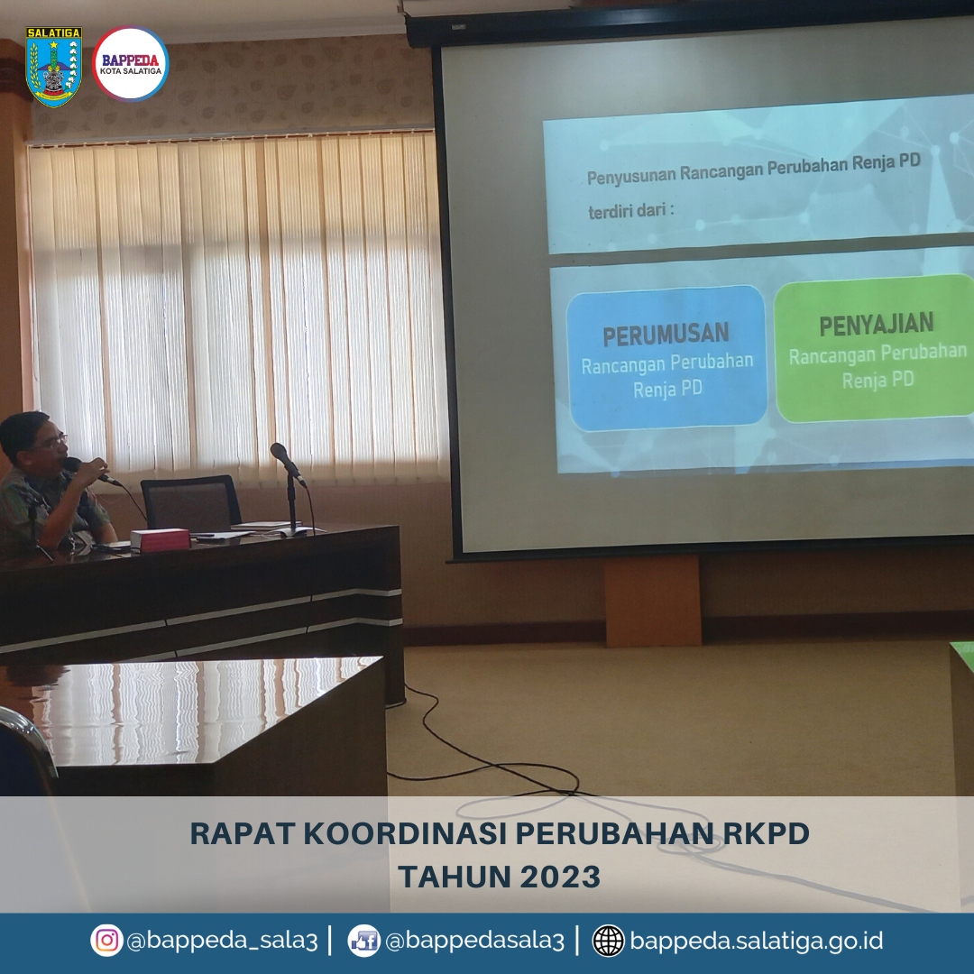 Rapat Koordinasi Perubahan RKPD Tahun 2023 – BAPPEDA KOTA SALATIGA